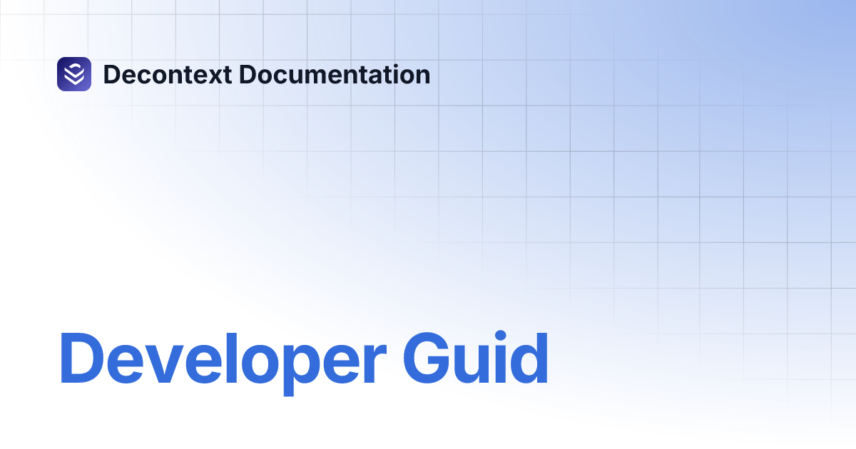 Developer Guid | Decontext Documentation