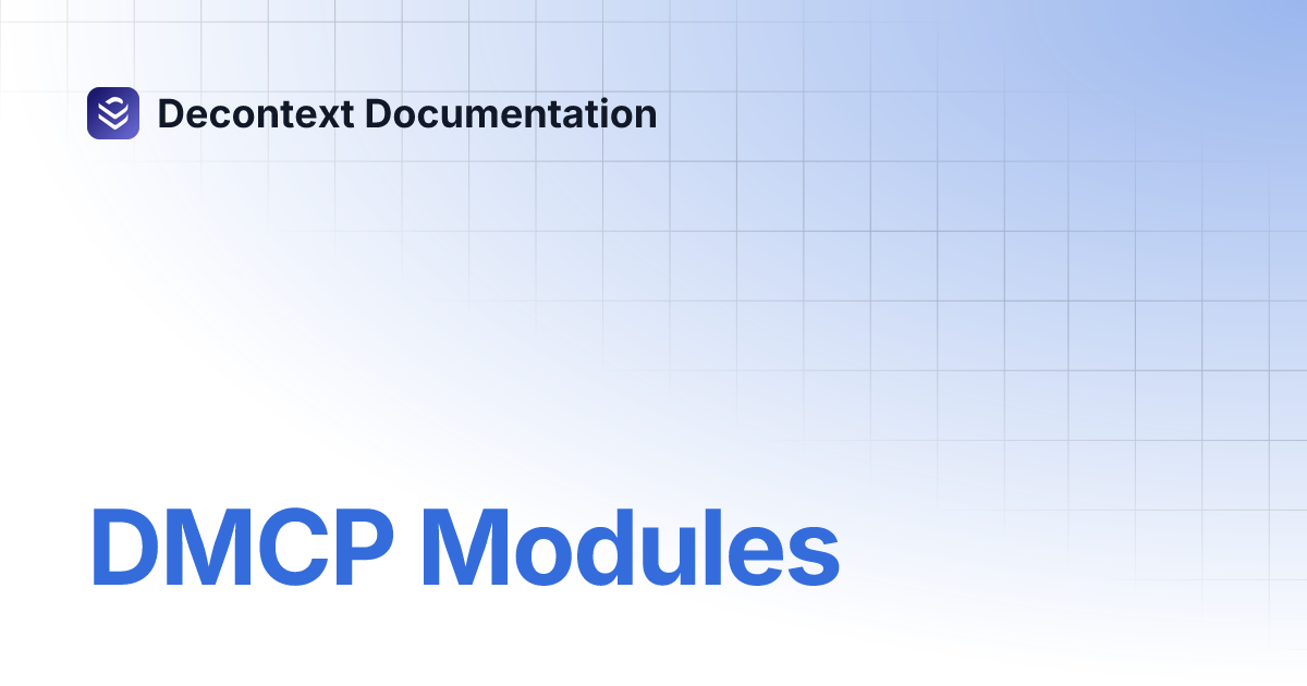 DMCP Modules | Decontext Documentation